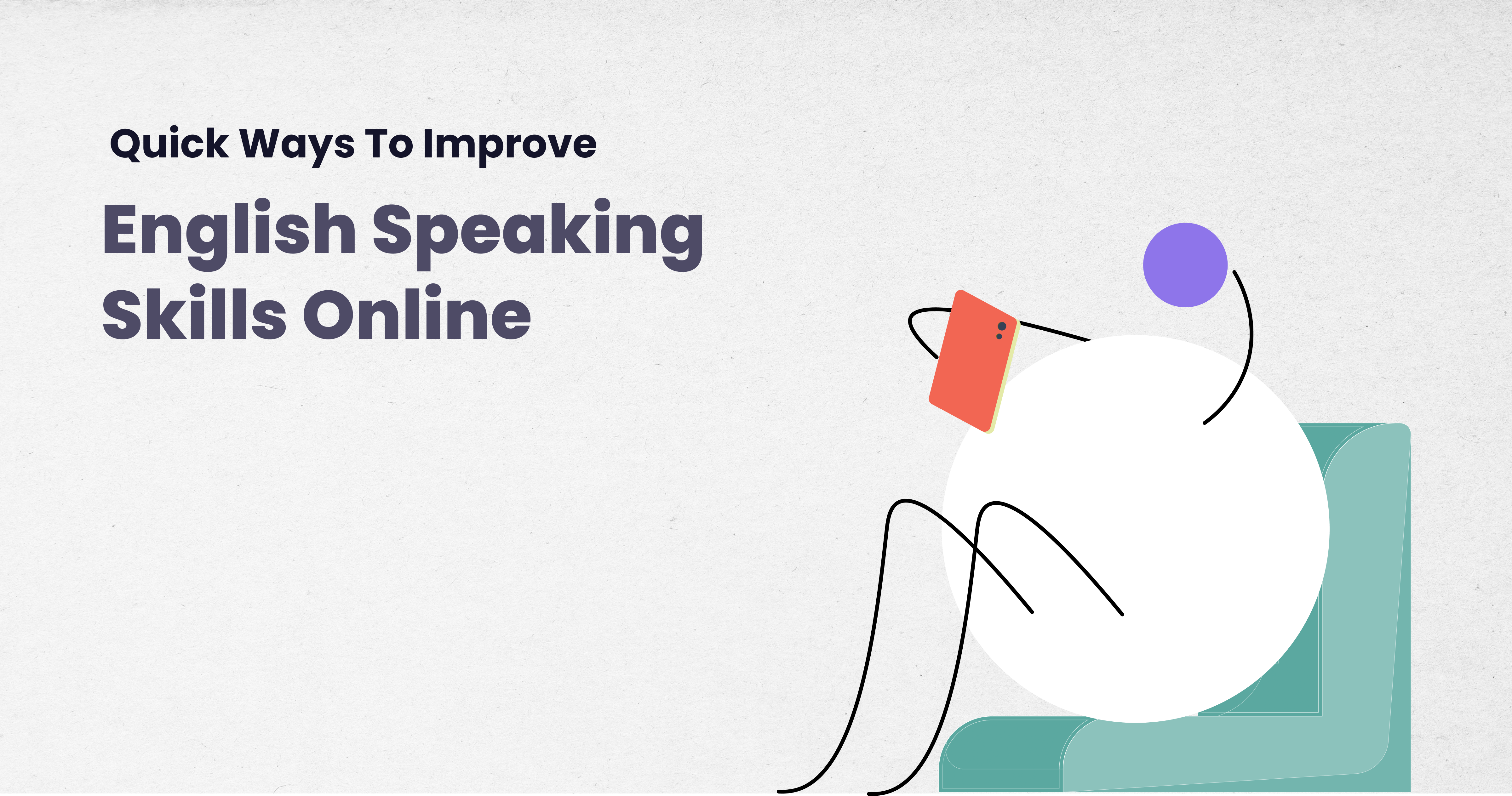 Quick Ways to Improve English Speaking Skills at Home | Effective Tips